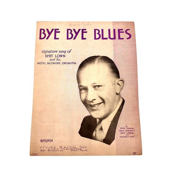 Irving Berlin Inc | Accents | Vintage Sheet Music 93 Bye Bye Blues ...